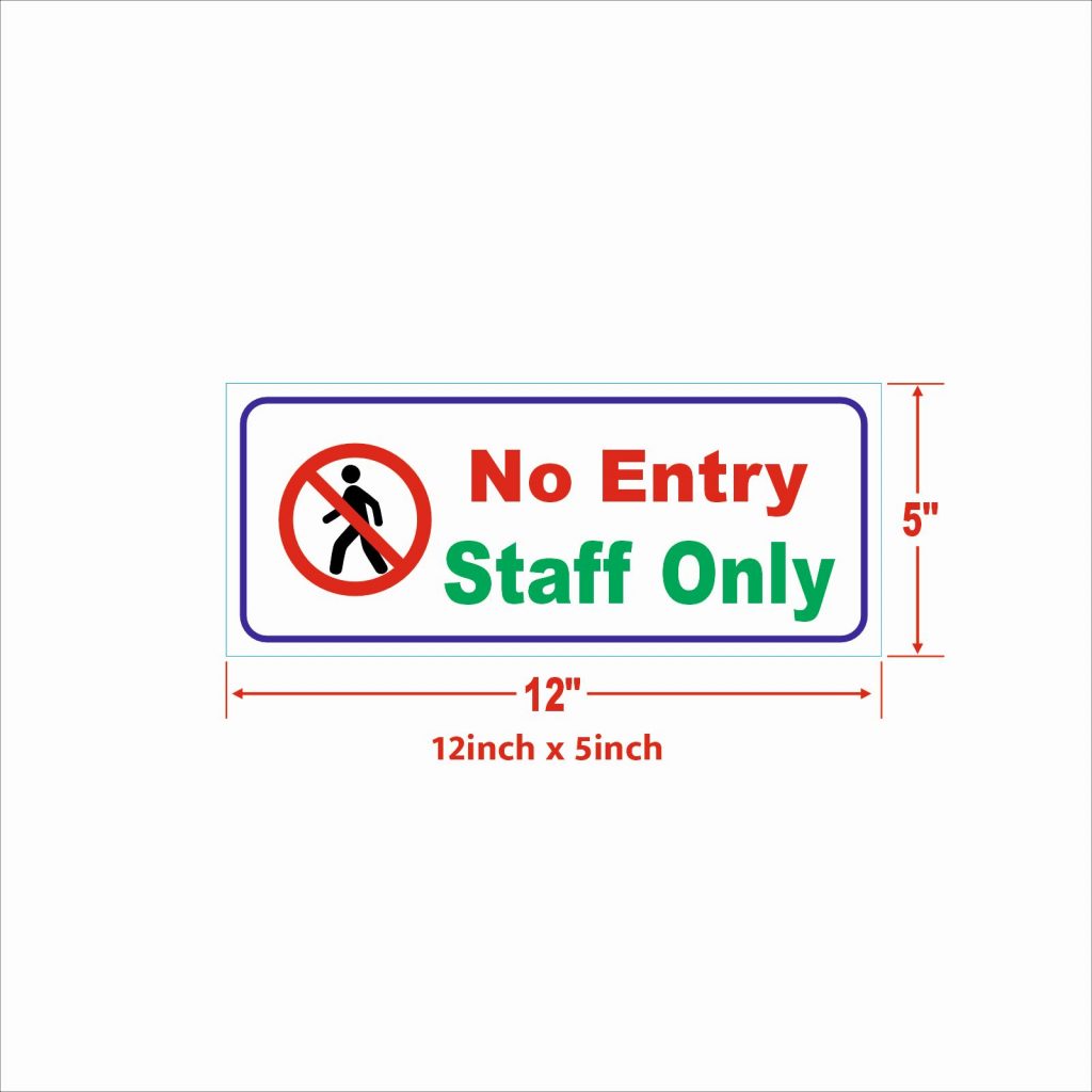 No Entry Sticker - MyOPD™ Clinic and Hospital Software